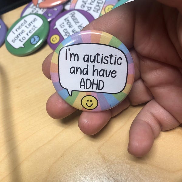 I'm Autistic and Have ADHD - Pin Badge - Etsy UK