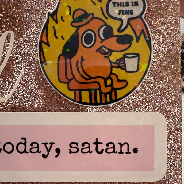 This is Fine Sticker, Funny Dog on Fire Sticker, Waterproof, Mental ...