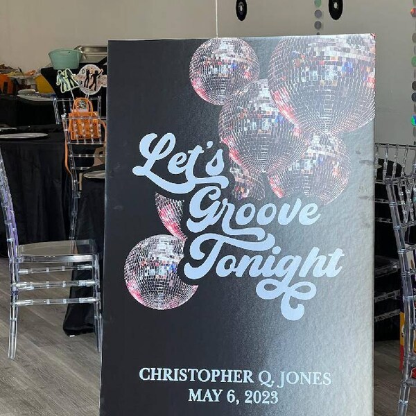 Groovy Disco Sign, Disco Party Welcome Sign, Lets Groove Birthday Party ...