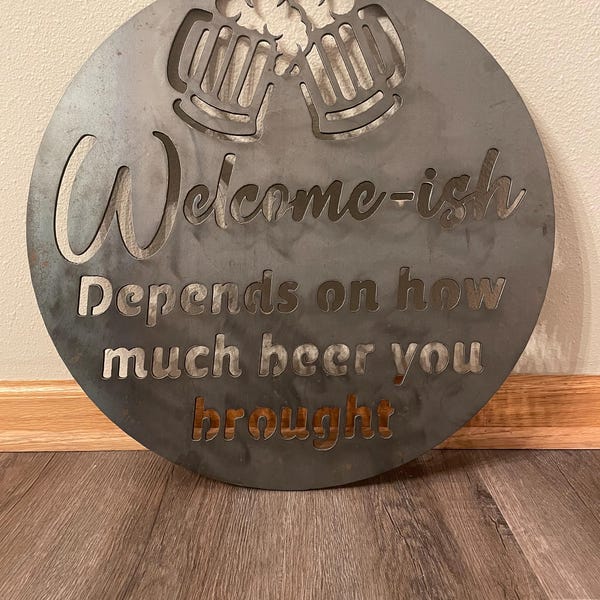 Welcome-ish Metal Beer Sign: Funny Bar Decor - Etsy