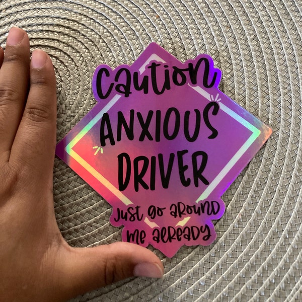 Anxious Driver Bumper Sticker, Caution Anxious Driver, I Hate Driving ...