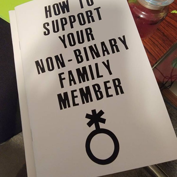 How to Support Your Non-binary Family Member | Nonbinary Ally Zine ...