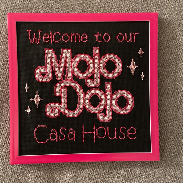 Mojo Dojo Casa House Cross Stitch Pattern - Mojo Dojo Casa House Quote ...
