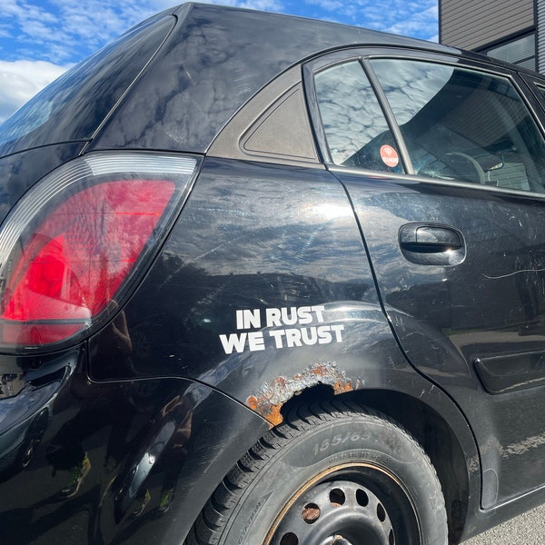 In Rust We Trust Funny Bumper Sticker Vinyl Decal Funny Vintage Car ...