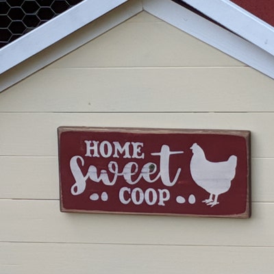 Chicken Coop Sign, Rustic Wooden Chicken Sign, Hen House, Home Sweet ...