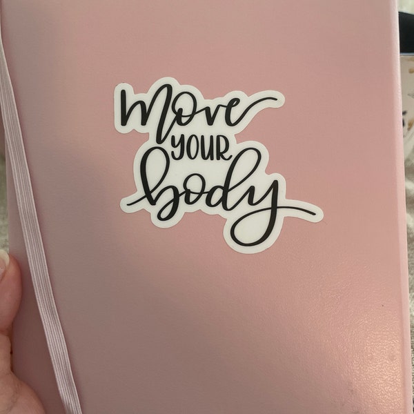 SINGLE STICKER | Move Your Body | Motivational Sticker | Inspirational ...