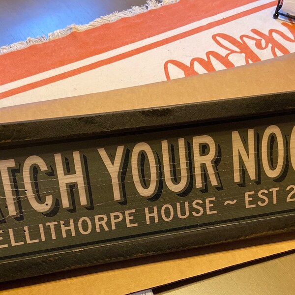 Custom Wach Yur Noggin Rustic Wood Sign, Watch Your Head Decor - Etsy