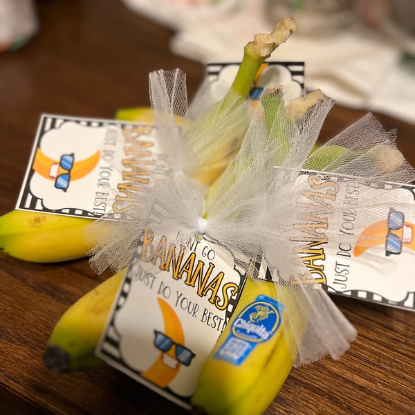 Dont Go Bananas Just Do Your Best- Testing Encouragement- Encouragement ...