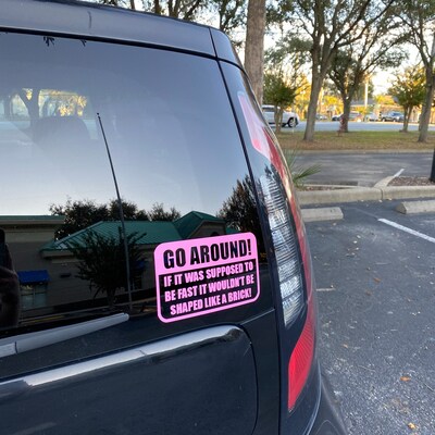 Go Around Decal Go Around Decal 4x4 Adventures If It Was Meant to Be ...