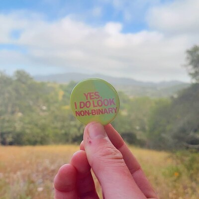 Yes I Do Look Non-binary Button Badge - Etsy
