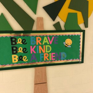 Teacher Ready Made Bulletin Board Be Brave Be Kind Be a Friend Bee - Etsy
