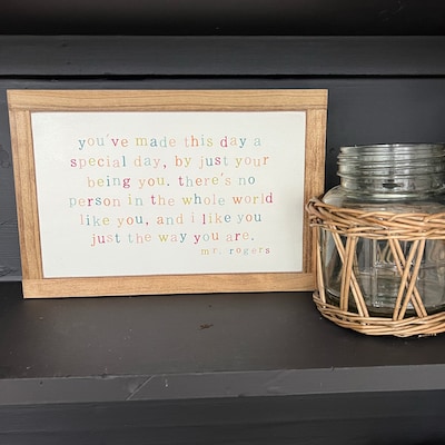 Horizontal I Like You Just the Way You Are Mr. Rogers Framed Wood Sign ...