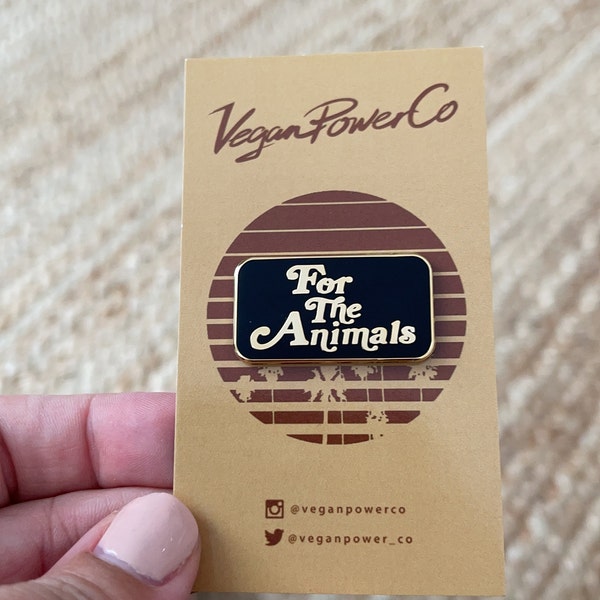 FOR THE ANIMALS Enamel Pin - Choose Silver or Gold Color Vegan Lapel ...