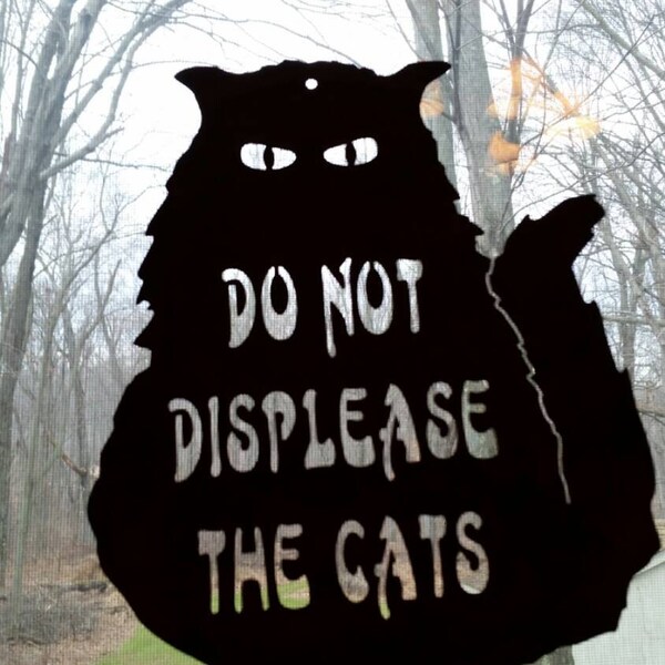 Do Not Displease the Cats Wall Sign - Free Shipping in US - Etsy