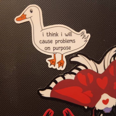 I Think I Will Cause Problems on Purpose Stickers Laptop Sticker ...