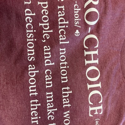 Pro Choice Definition, Pro Choice Shirt, Abortion Rights Protest,my ...