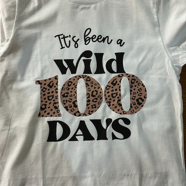 100 Days of School Svg, Eps, Dxf, Png, Its Been a Wild 100 Days ...