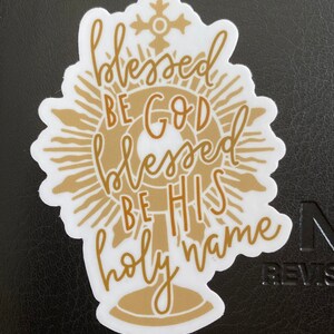 Blessed Be God Sticker, Divine Praises Decal, Adoration Sticker ...