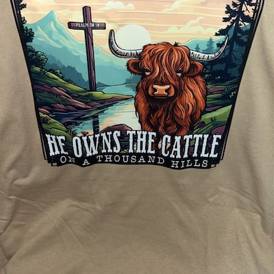 Faith Digital Design, He Owns the Cattle on A Thousand Hills, Psalm 50: ...