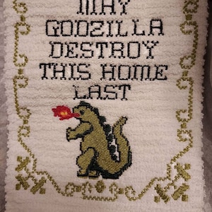 May Godzilla Destroy This Home Last Embroidered Kitchen Towel 100% ...