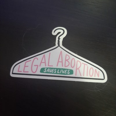 Legal Abortion Saves Lives Vinyl Die-cut Stickers 3 X - Etsy