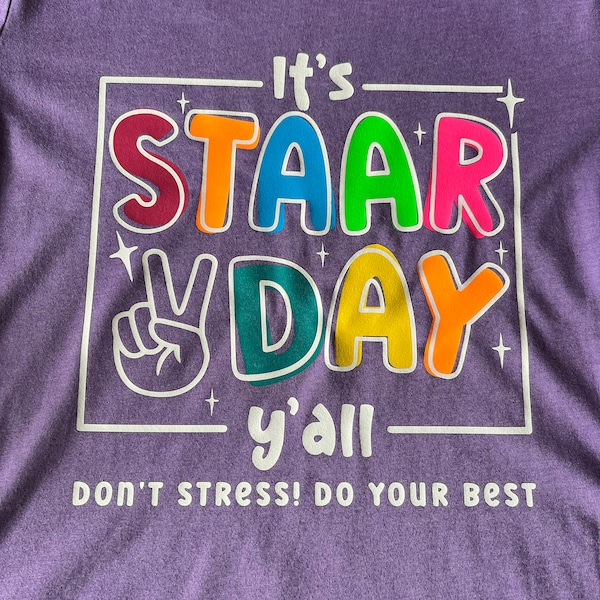 It's Staar Day Y'all Svg Png, Teacher Shirt Svg, Test Day Svg, Testing ...