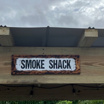 Smoke Shack Sign Kitchen Pantry Backyard Grill Smoke Pit Smoker Rustic ...