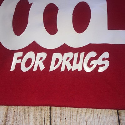 Too Cool for Drugs/drug Free/no to Drugs/drug Free/too Cool, Svg Png ...