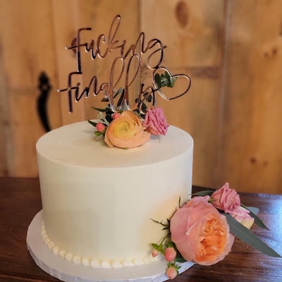Fucking Finally Topper Wedding Cake Topper Unique Topper Funny Topper ...
