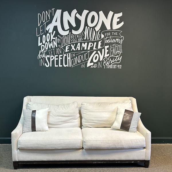 1 Timothy 4:12 Wall Decal | Don't Let Anyone Look Down on You Because ...