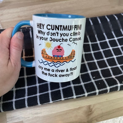 Hey Cntmuffin Svg, Dxf, Eps, Png, Jpg. Douche Canoe SVG Cuntmuffin Svg ...