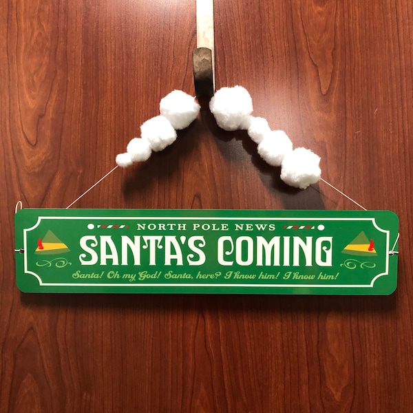 Buddy the Elf Street Sign, Funny Elf Christmas Movie Quote, Holiday ...