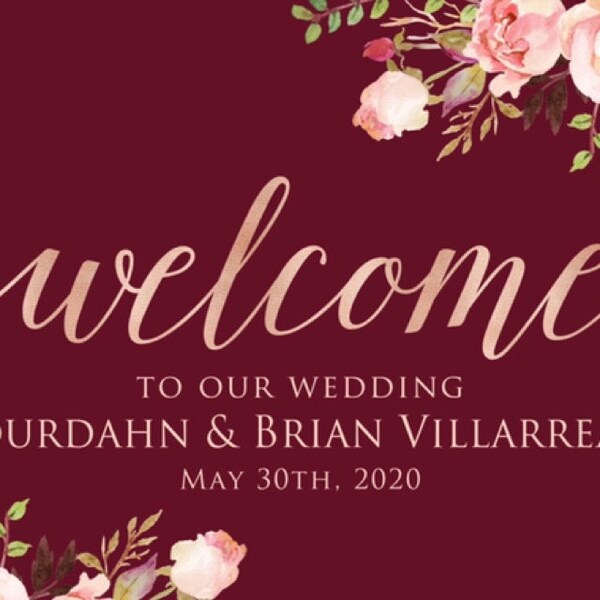Burgundy Wedding Welcome Sign, Rose Gold Welcome to Our Wedding Sign ...