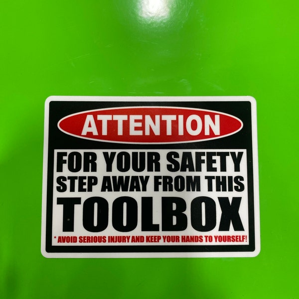 Tool Box Warning Sticker Step Away From My Toolbox Funny Custom Printed ...