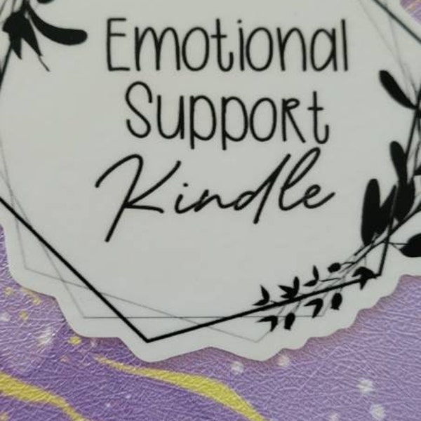 Emotional Support Kindle, Large Bookish Sticker, Ereader Waterproof ...