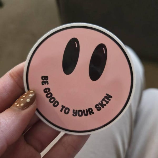 Be Good to Your Skin Smiley Face Sticker, Waterproof Vinyl - Etsy