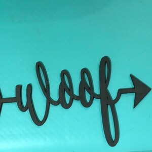 Woof Arrow Word Cut Out, Wood Cut Word, Laser Cut, Wood Words, Wall ...