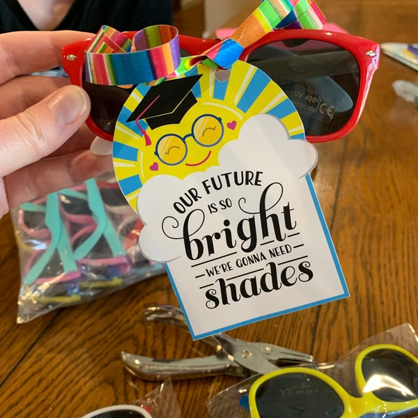 Future so Bright We're Gonna Need Shades Graduation Favor Tags ...