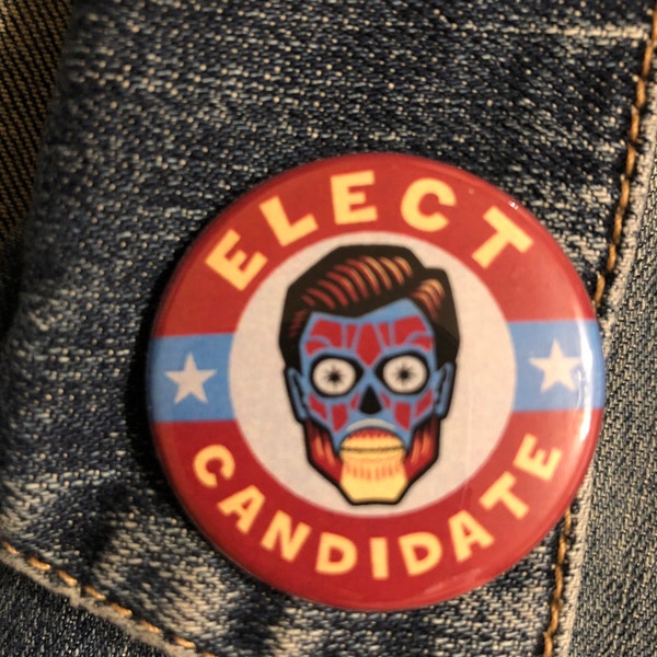 Elect Candidate (they Live) Campaign Button - Etsy