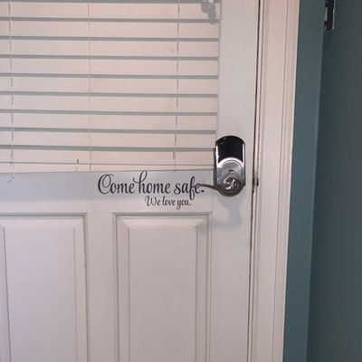 Come Home Safe We Love You Decal Vinyl Decor Door Decal Military Family ...