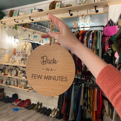 Back in a Few Minutes Sign / Business Sign / Be Back Soon Sign ...