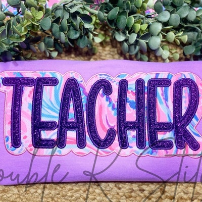 Teacher Double Satin Stitch Applique Teacher Applique Teacher ...