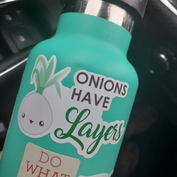 Onion Vinyl Sticker: Onions Have Layers, Waterproof Laptop Decal - Etsy