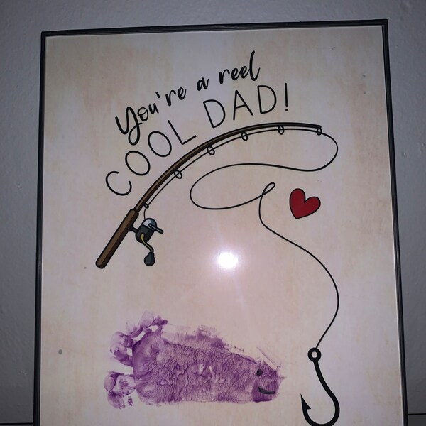 Your a Reel Cool Dad / Fish Hand Handprint Art / Father's Day Birthday ...