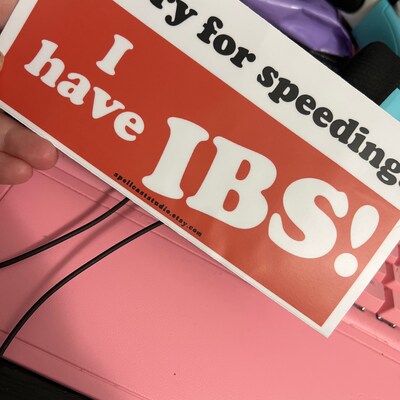 Gen Z Bumper Sticker, sorry for Speeding, I Have Ibs Irritable Bowel ...