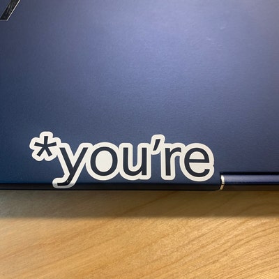 You're Sticker Funny Grammar Laptop Decals, Inspirational for Water ...