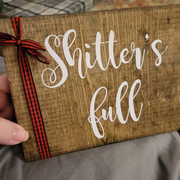 Shitter's Full Sign- Funny Farmhouse Bathroom Sign - Christmas White ...