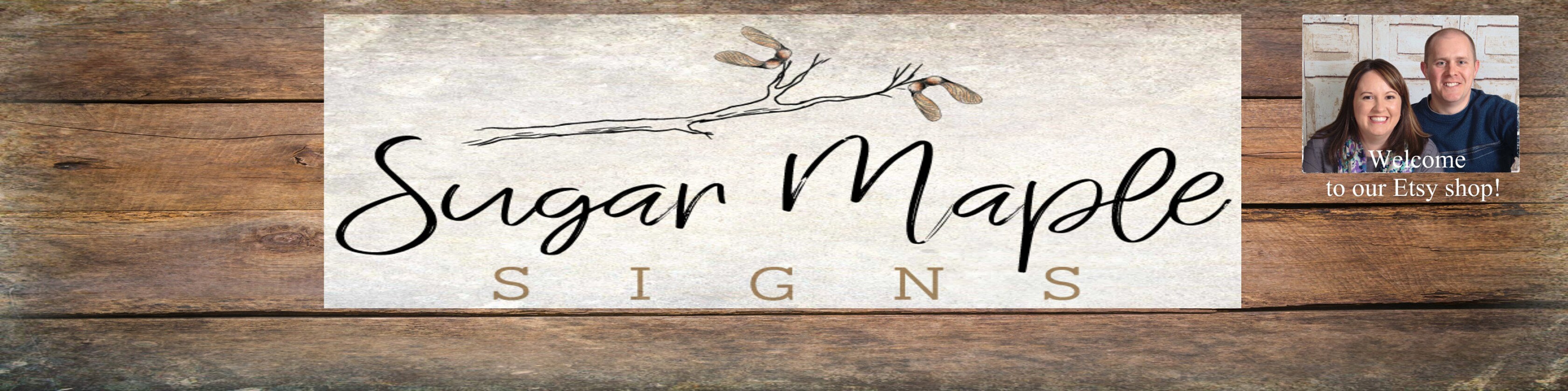 SugarMapleSigns - Etsy