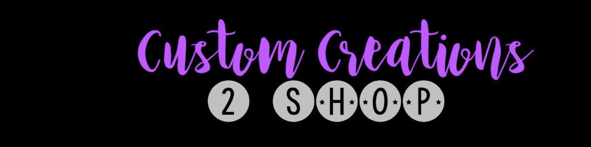 CustomCreations2Shop - Etsy
