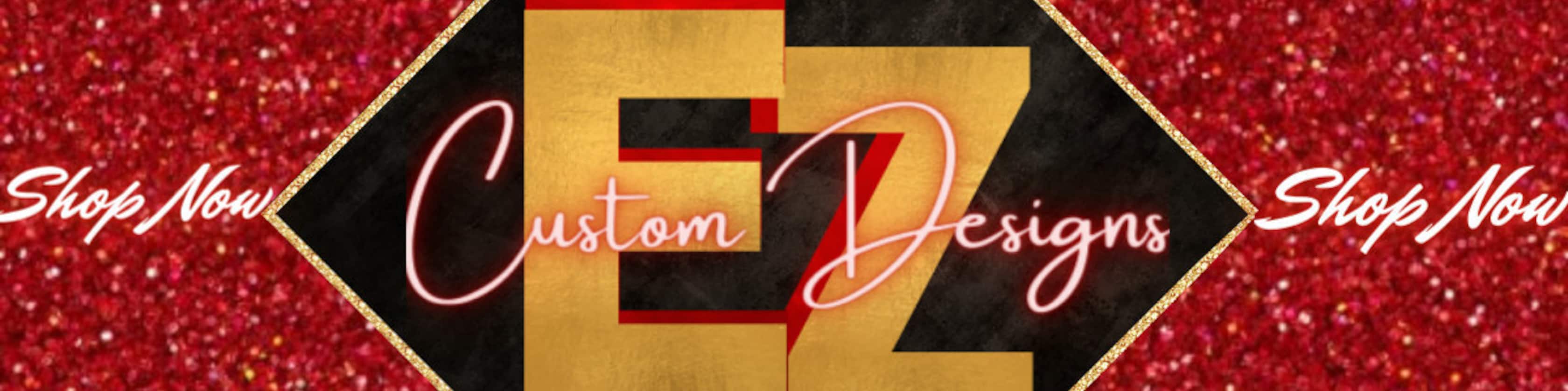 EZCUSTOMDESIGNZ - Etsy